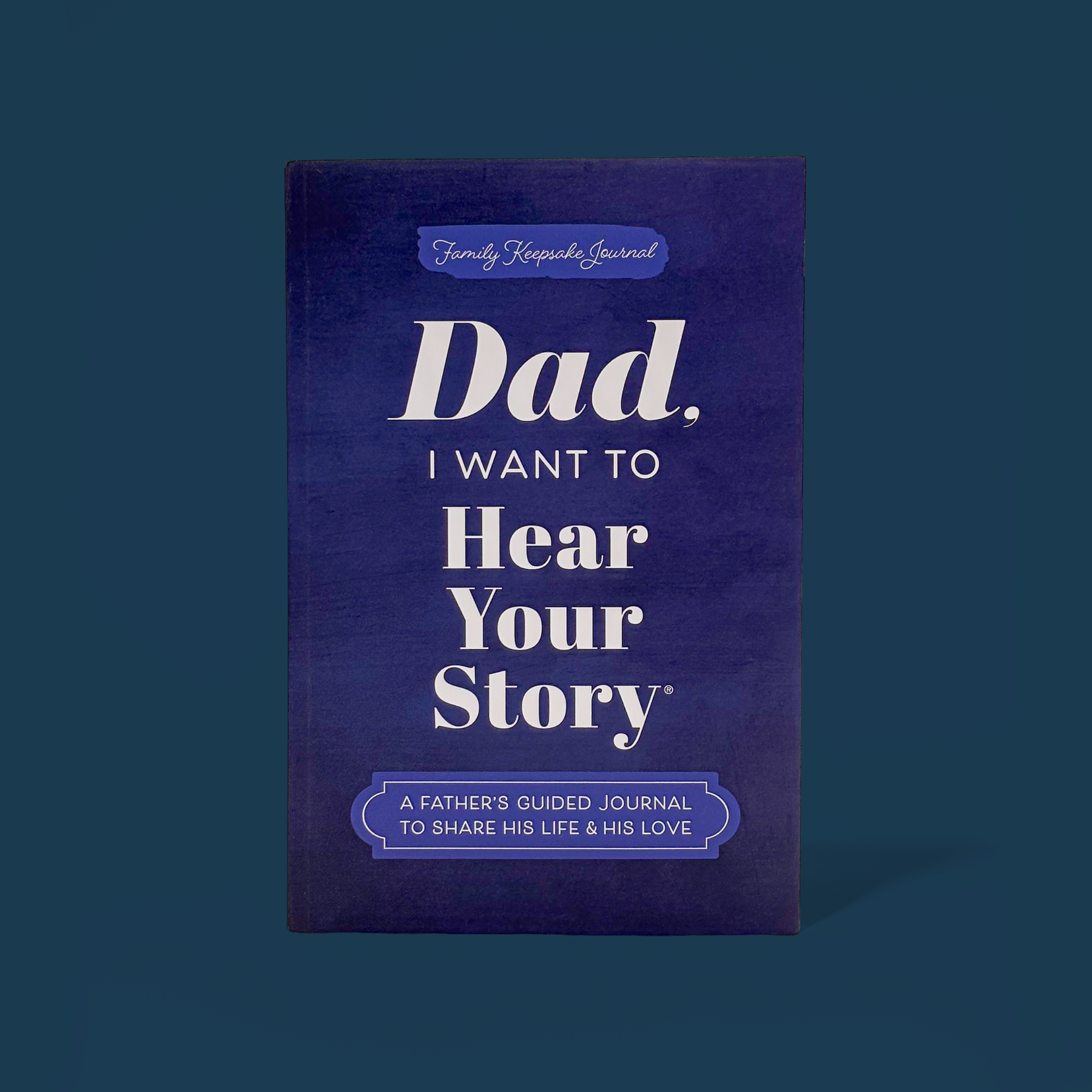 Dad, I Want to Hear Your Story